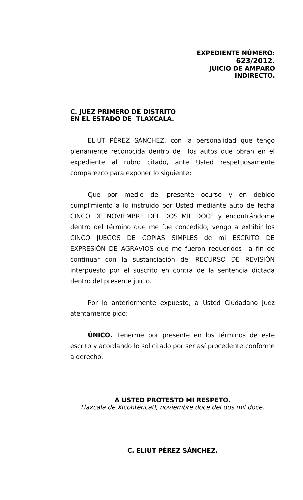 2.- Escrito Eliut Pérez Sánchez exhibiendo copias de expresión de ...