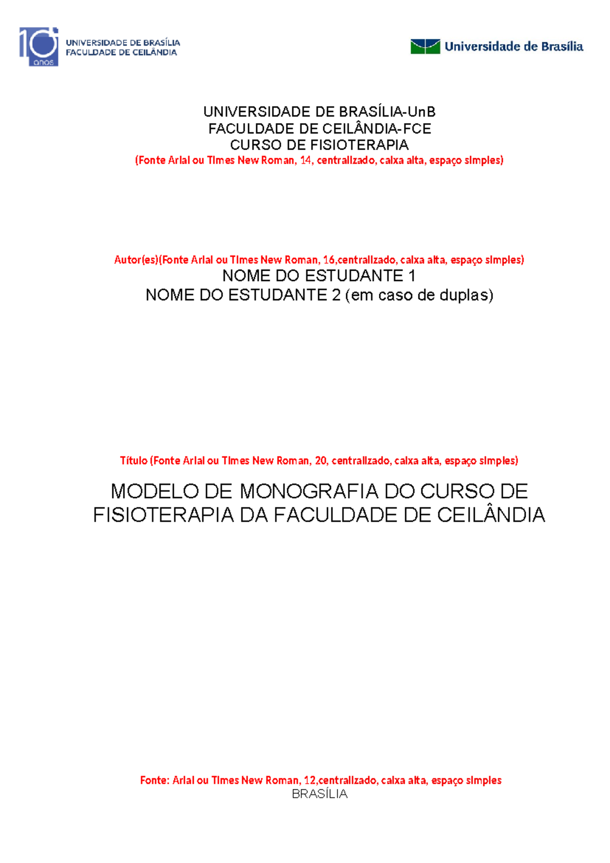 Modelo tcc 2 2019 - TCC 2 - UNIVERSIDADE DE BRASÍLIA-UnB FACULDADE DE ...