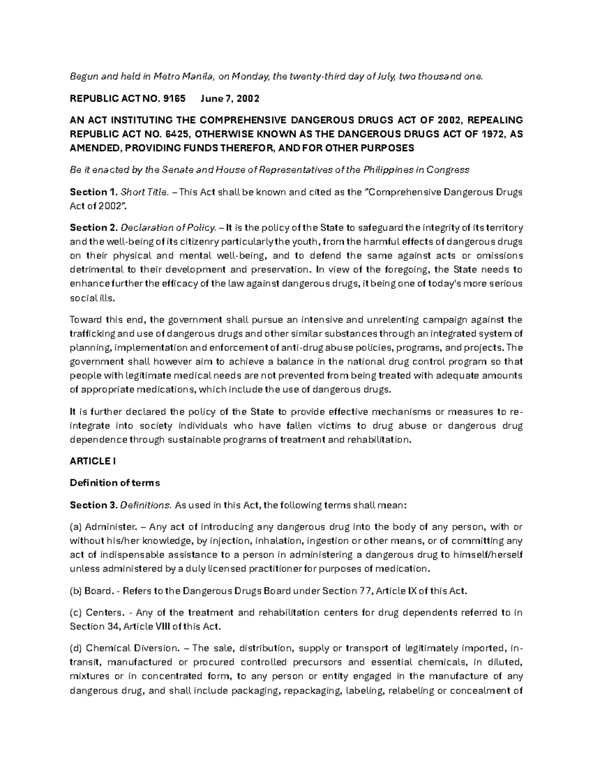 RA 9165 - RA 9165 - Begun and held in Metro Manila, on Monday, the ...