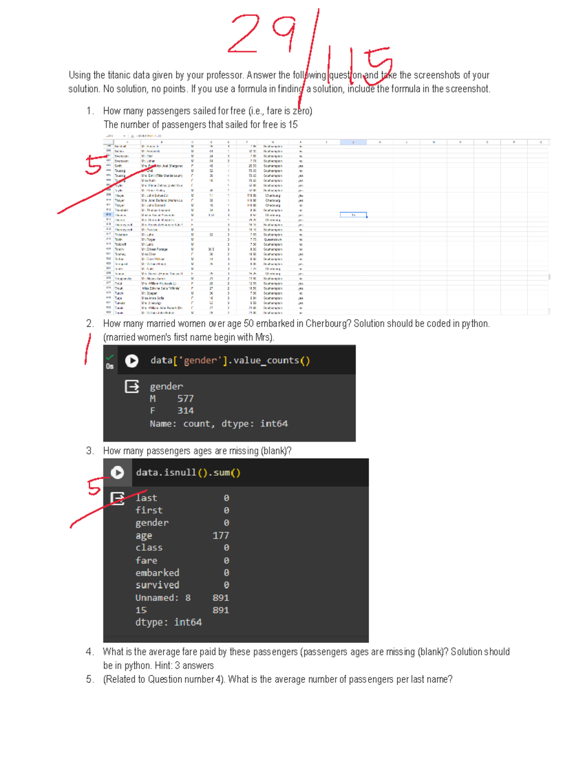 Inbound 2971931019385359034 - Using the titanic data given by your professor. Answer the ...
