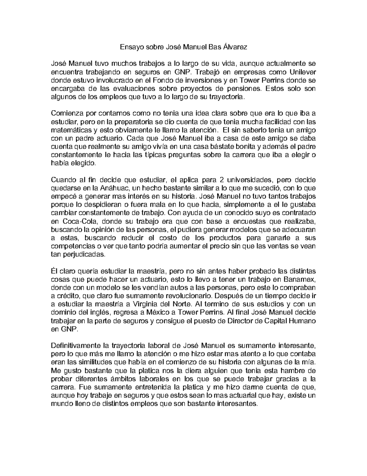 Ensayo sobre José Manuel Bas Álvarez - Trabajó en empresas como ...