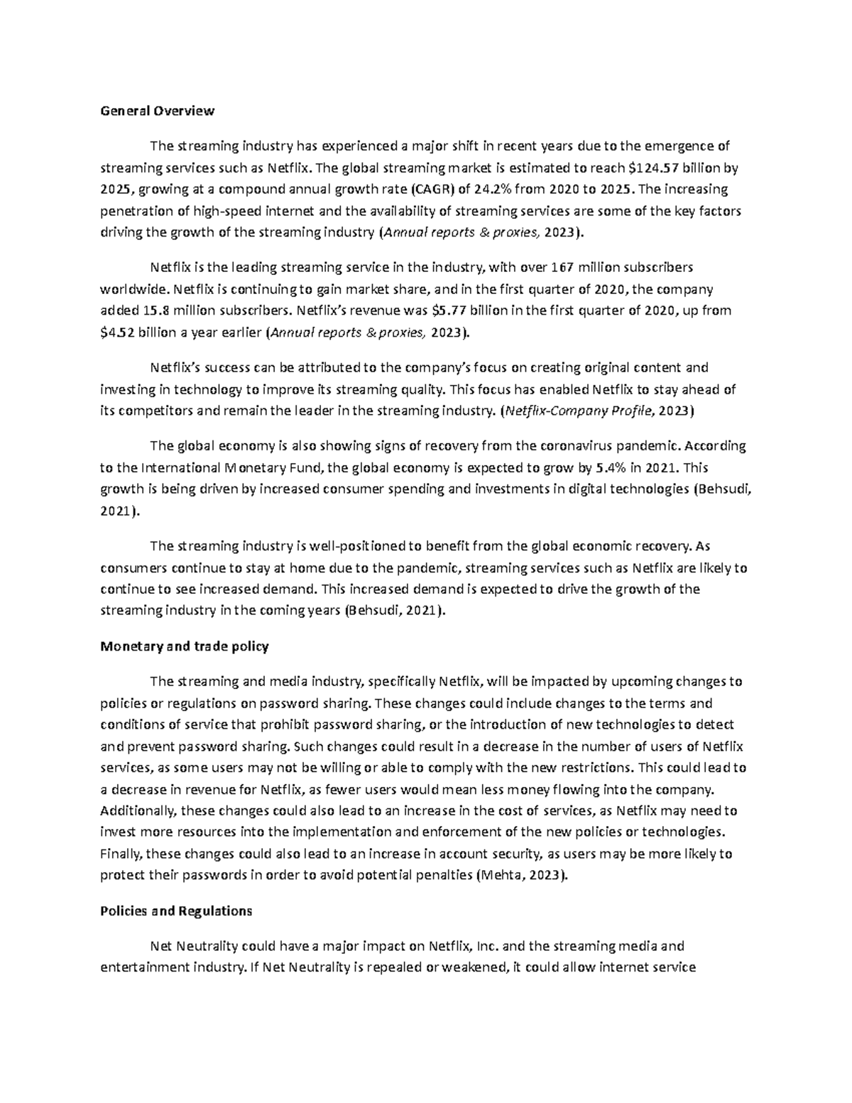 Milestone 3 - General Overview The streaming industry has experienced a ...