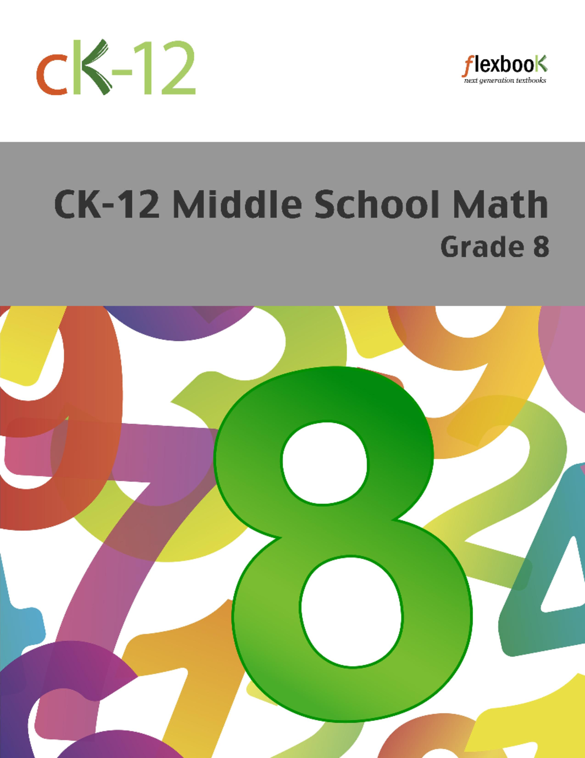 Answer Key CK-12 Middle School Math Grade 8 Flexbook - CK-12 Middle School Math - Grade 8 ...