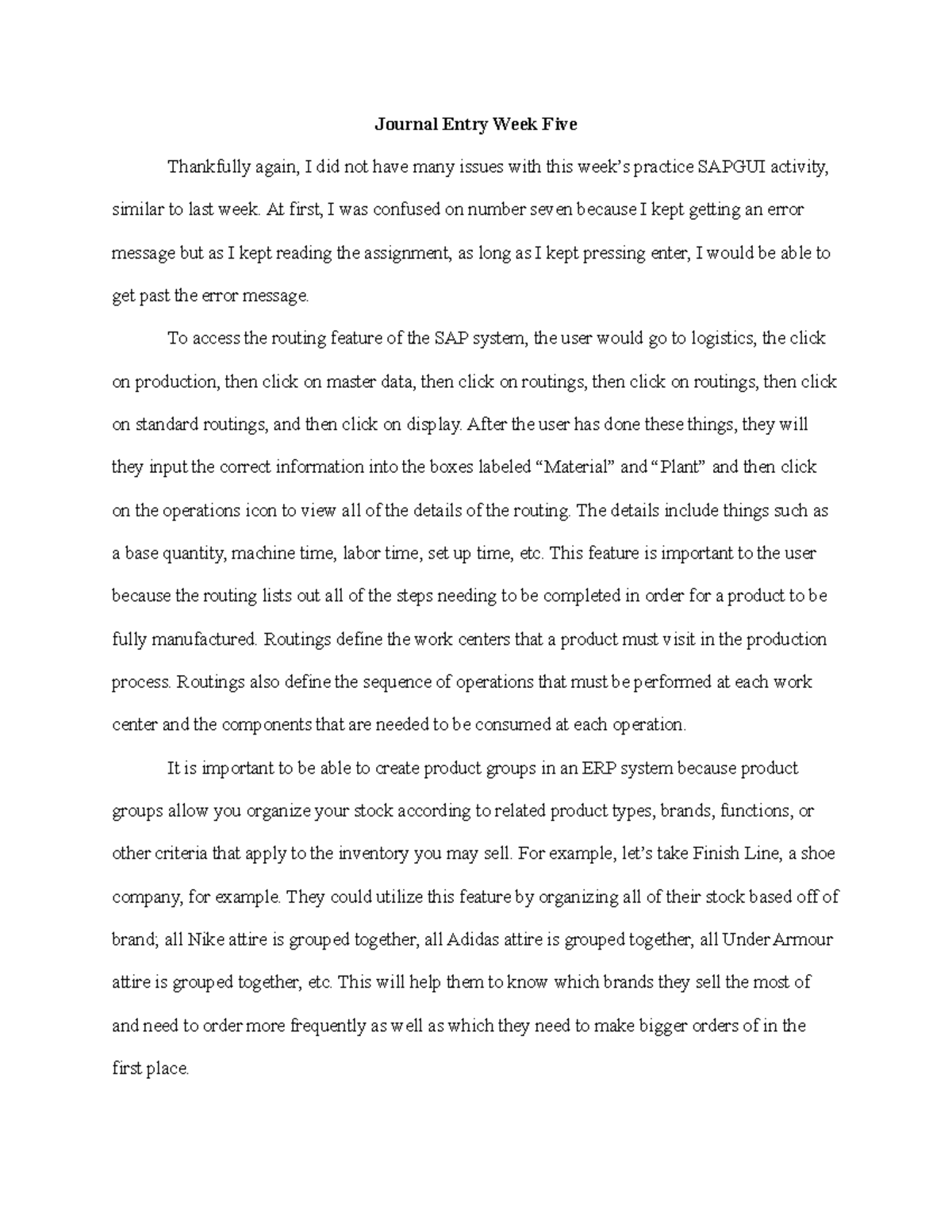 Journal Entry Week Five - Journal Entry Week Five Thankfully again, I ...