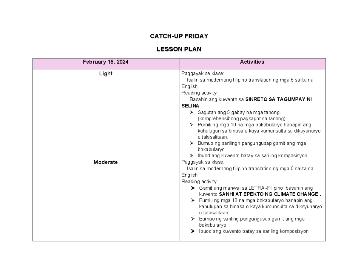 Catch-UP-DLL 1 - lesson plan - CATCH-UP FRIDAY LESSON PLAN February 16, 2024 Activities Light ...