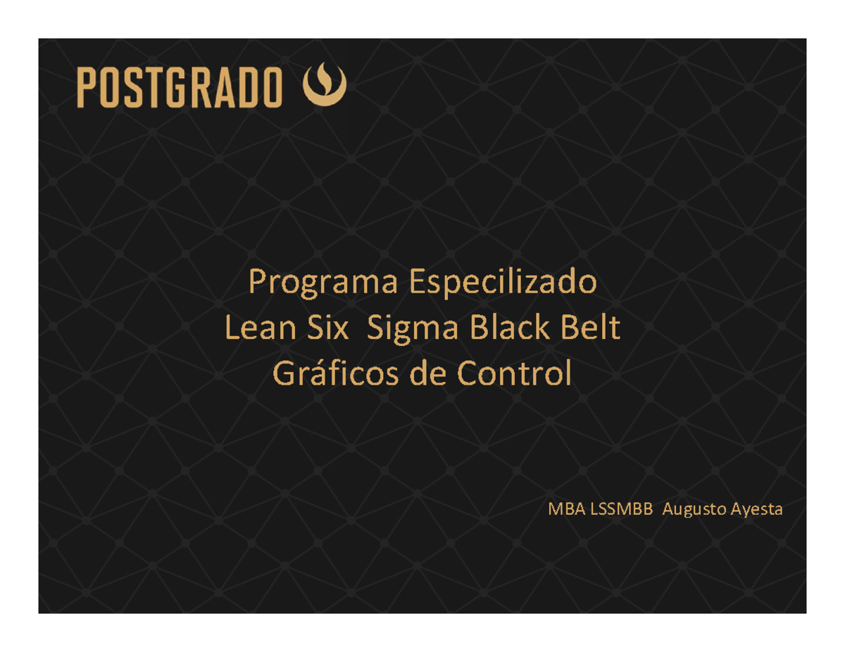 Medir CPM Lssbb 2019 Gráficos de Control - Programa Especilizado Lean ...