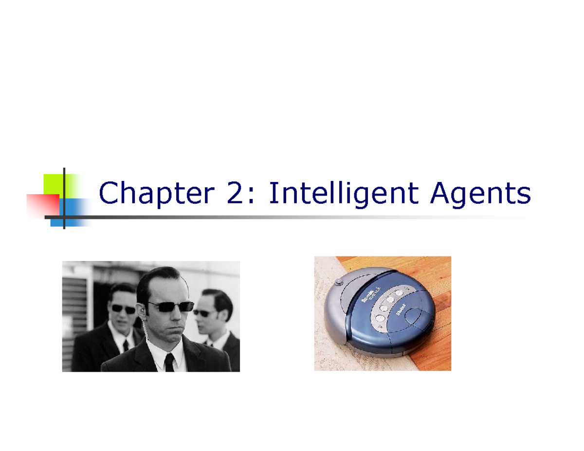 02 intelligent agent Lec 2 - Chapter 2: Intelligent Agents Outline Last ...