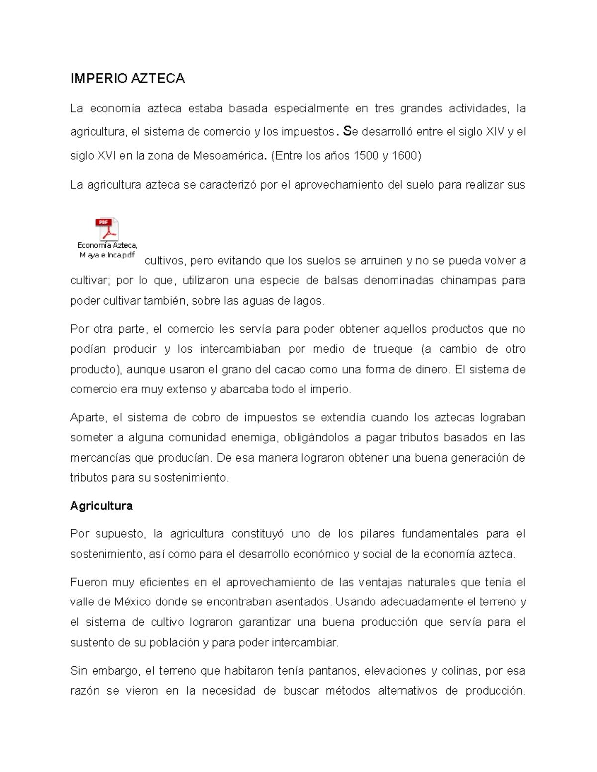 Economía Azteca, Maya e Inca - IMPERIO AZTECA La economía azteca estaba ...