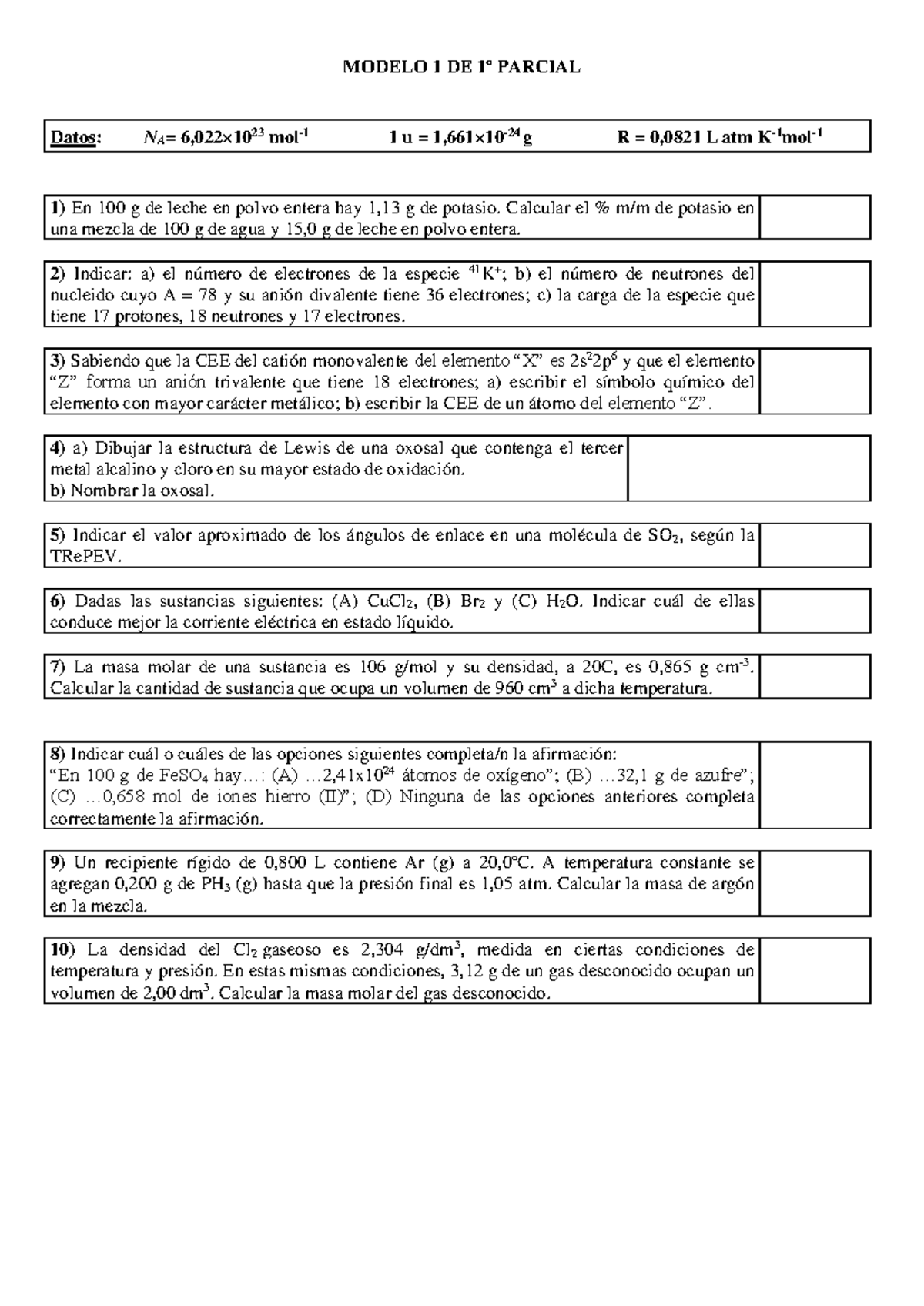 Modelo 1 DE 1º Parcial 2023 - MODELO 1 DE 1 º PARCIAL Datos: NA= 6,022× ...
