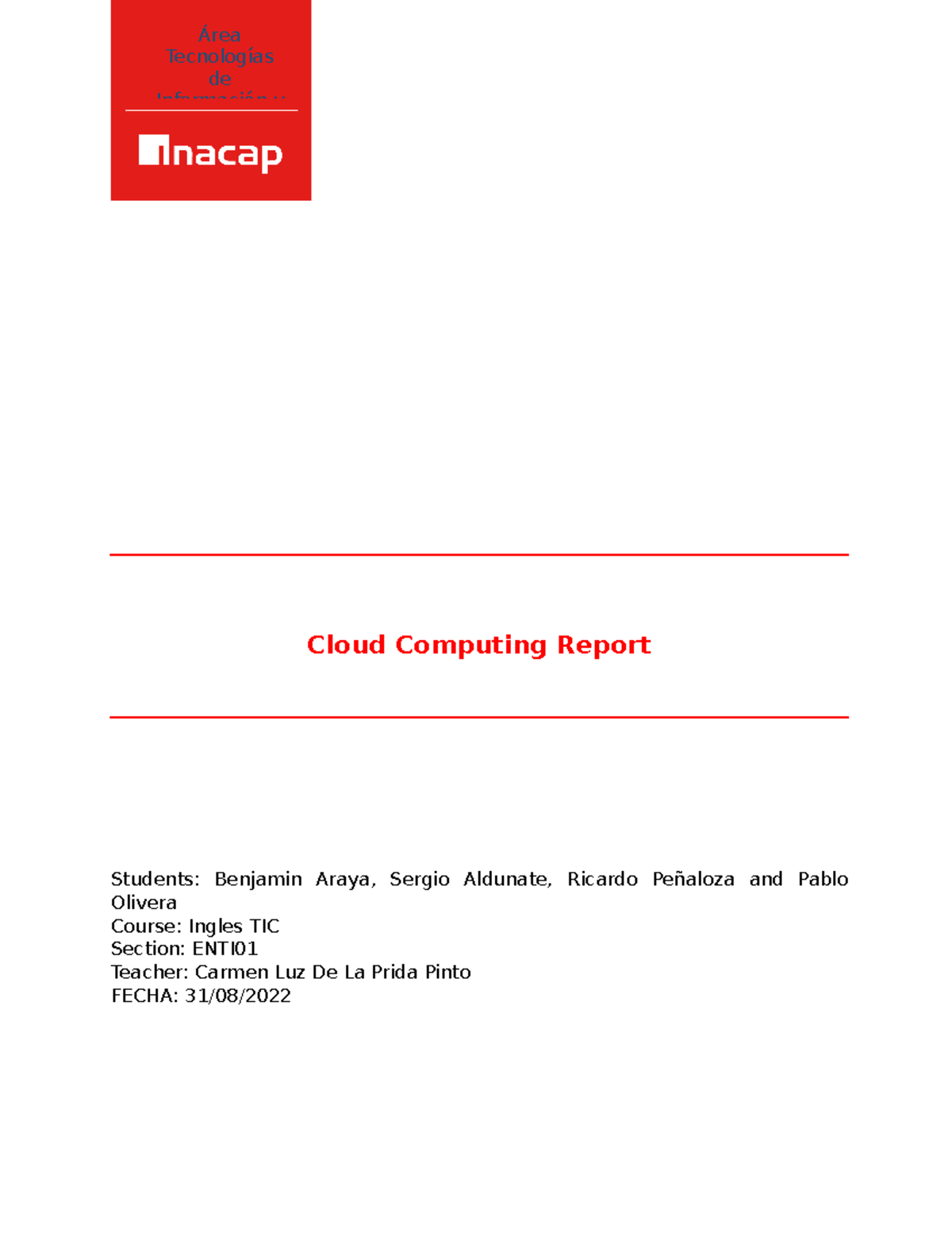 Cloud Computing Report - Cloud Computing Report Students: Benjamin Araya, Sergio Aldunate ...