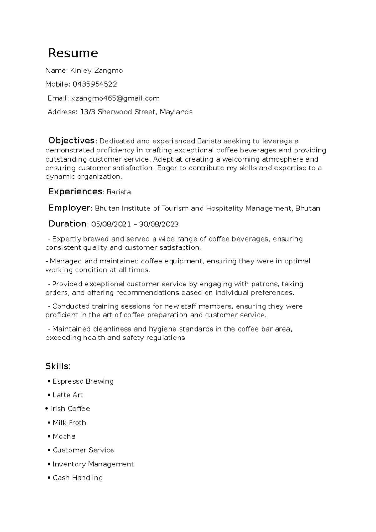 curriculum Vitae - Resume Name: Kinley Zangmo Mobile: 0435954522 Email ...