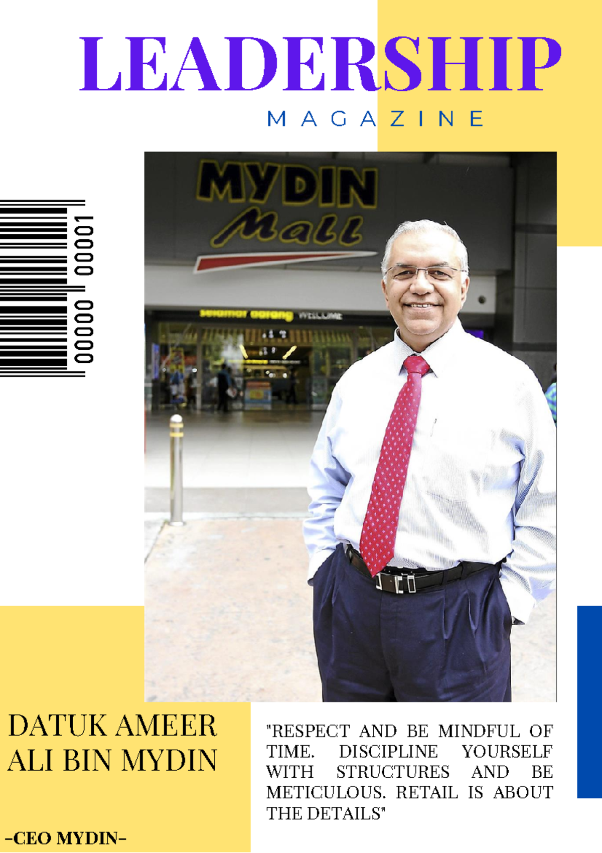 Magazine Leadership - assignment mgt420 - DATUK AMEER ALI BIN MYDIN LEADERSHIP M A G A Z I N E ...