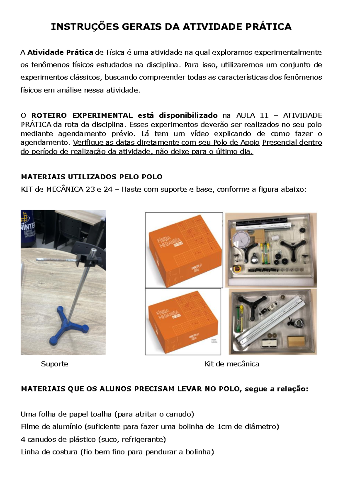 Instrucoes Gerais - dadasdsa - INSTRUÇÕES GERAIS DA ATIVIDADE PRÁTICA A ...