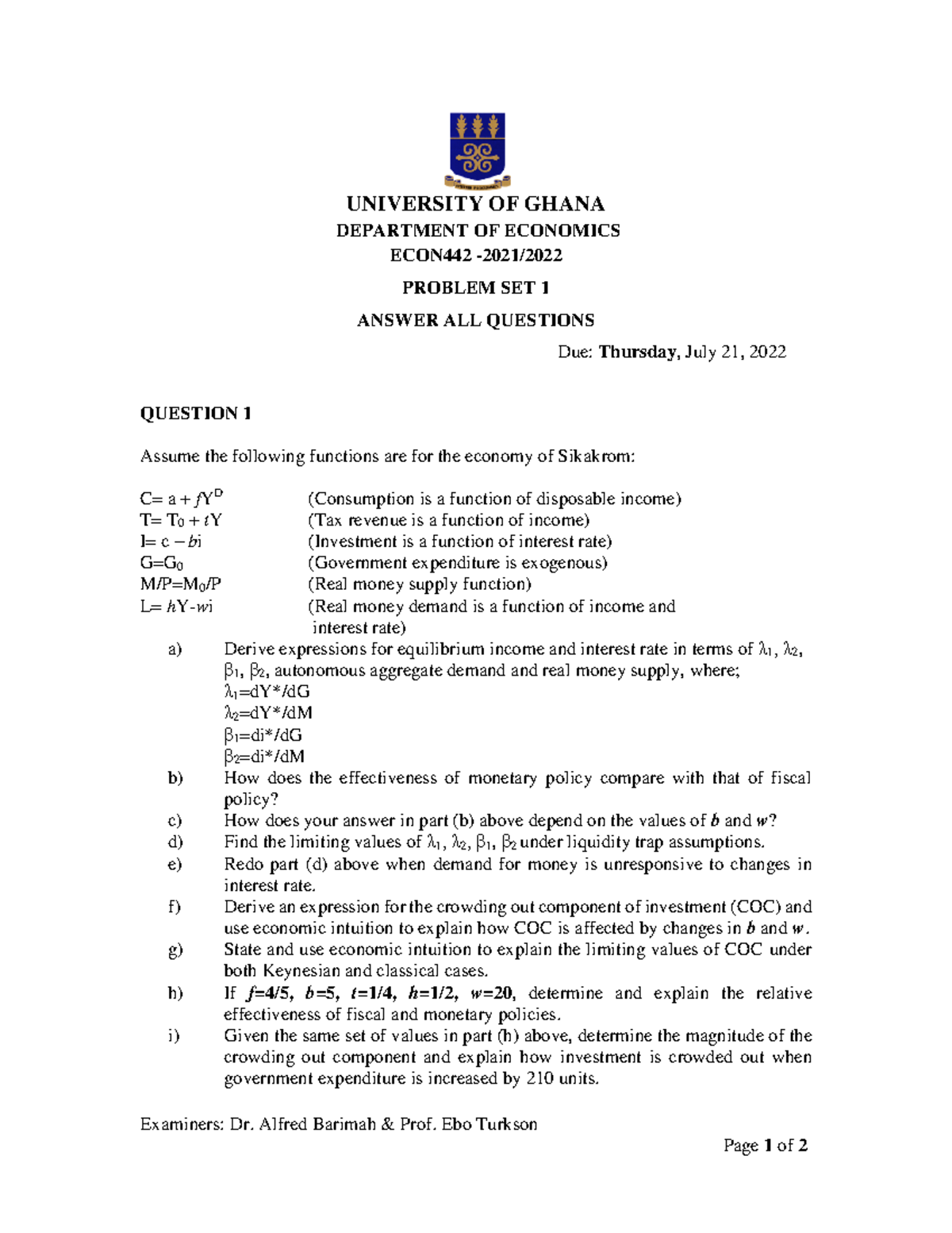 ECON442 PS 1 2021-2022 - Examiners: Dr. Alfred Barimah & Prof. Ebo ...