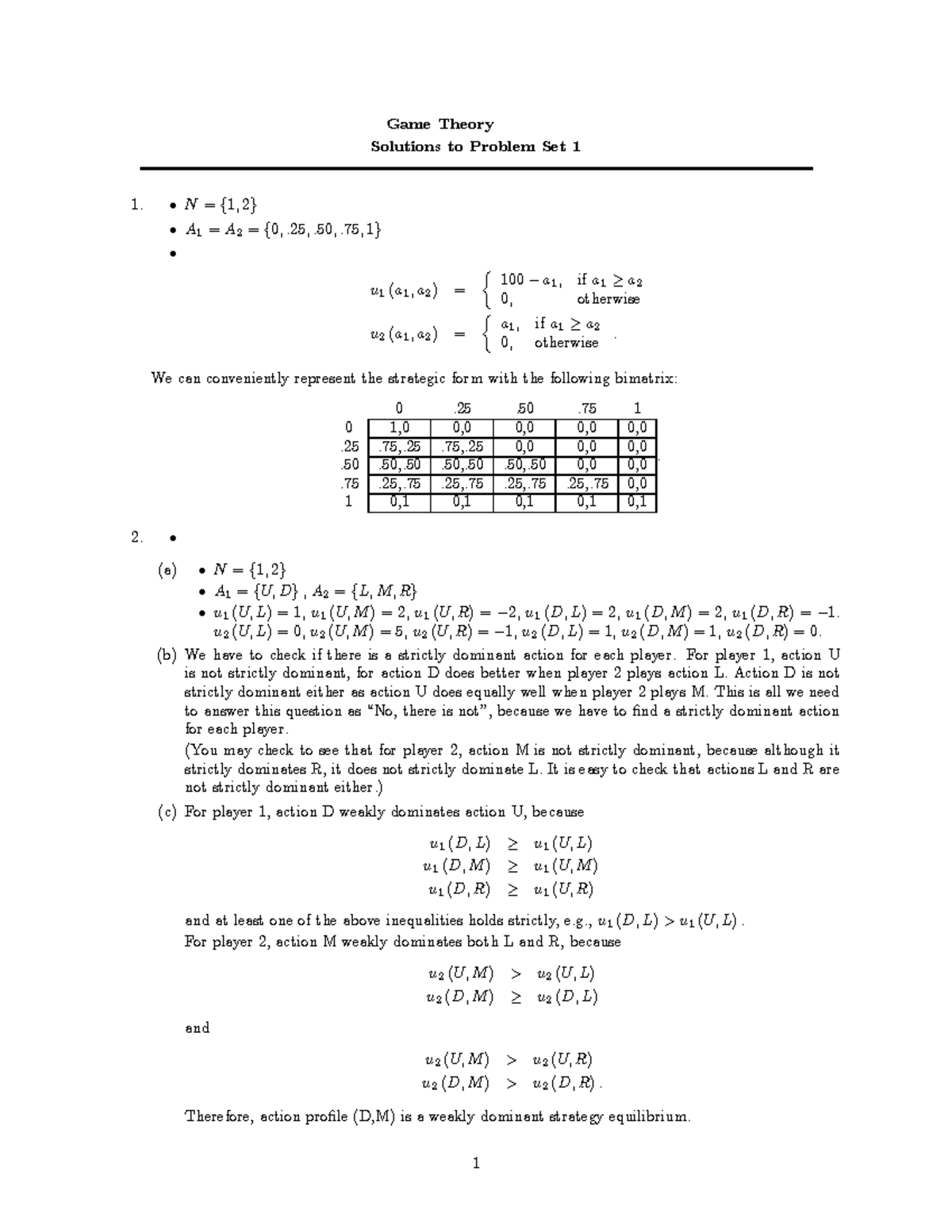 Ugsps 1 - PROBLEM SET - Game Theory Solutions to Problem Set 1 ² N = f ...