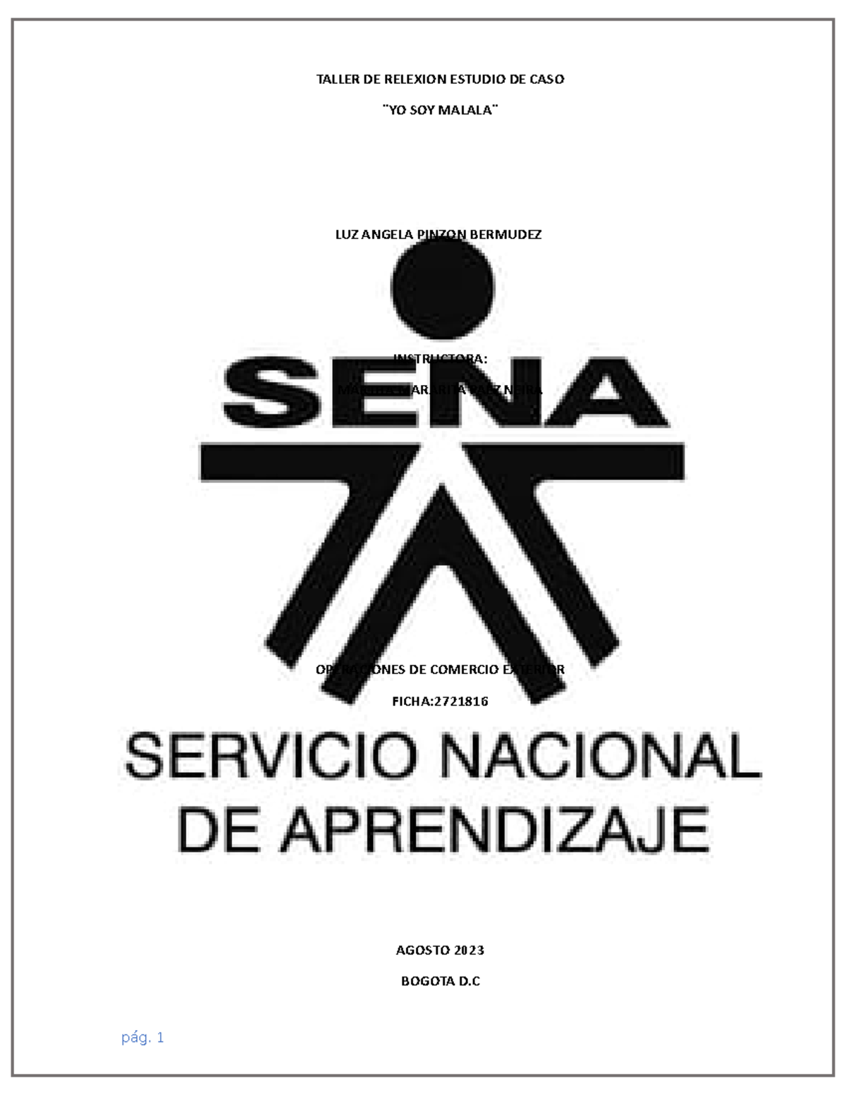 CASO Malala - TALLER DE RELEXION ESTUDIO DE CASO ̈YO SOY MALALA ̈ LUZ ...