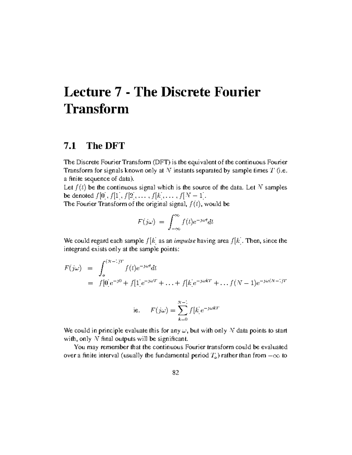 Discrete Fourier transform - a finite sequence of data). Let ☎ be the continuous signal which ...