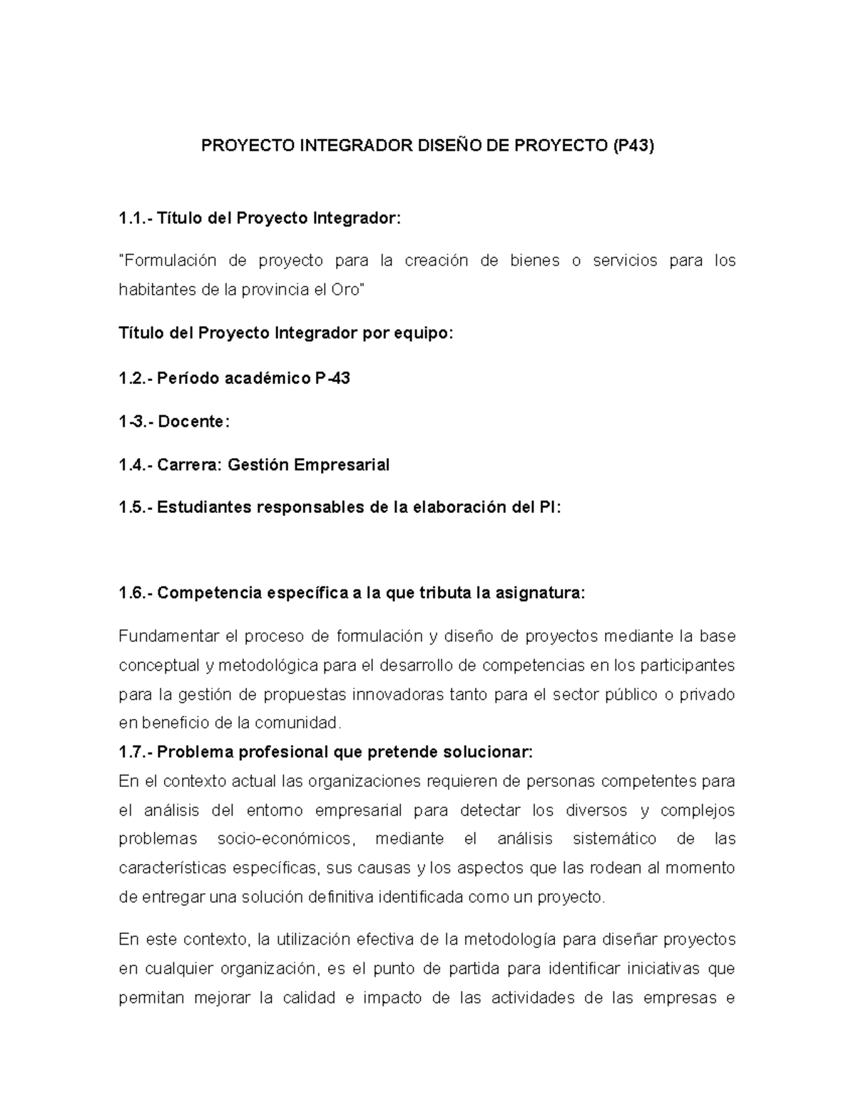 Proyecto Integrador Completo - PROYECTO INTEGRADOR DISEÑO DE PROYECTO ...