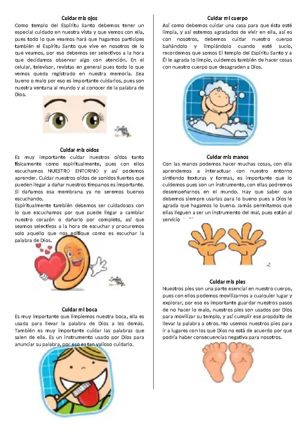 Cuidar mi cuerpo - Cuidar mis ojos Como templo del Espíritu Santo debemos tener un especial ...