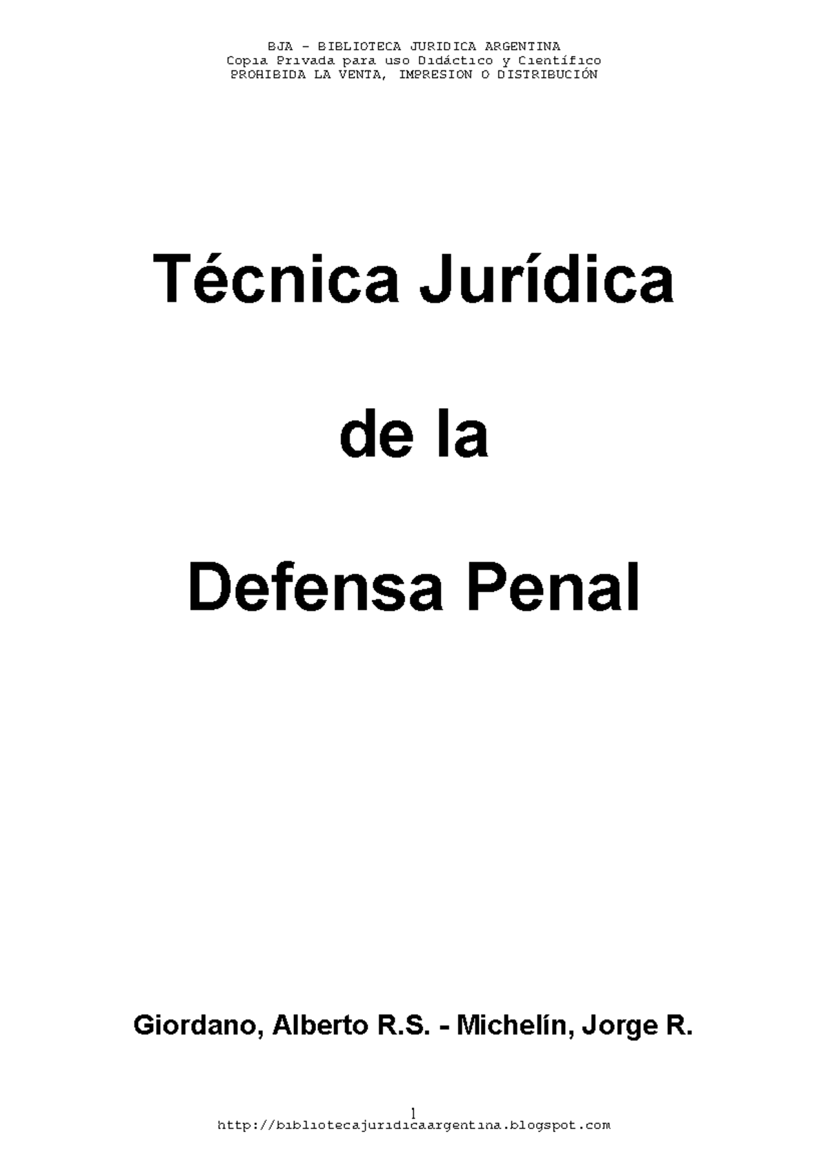 T cnica Jur dica de la Defensa Penal - Giordano Alberto R.S. - 1 ...