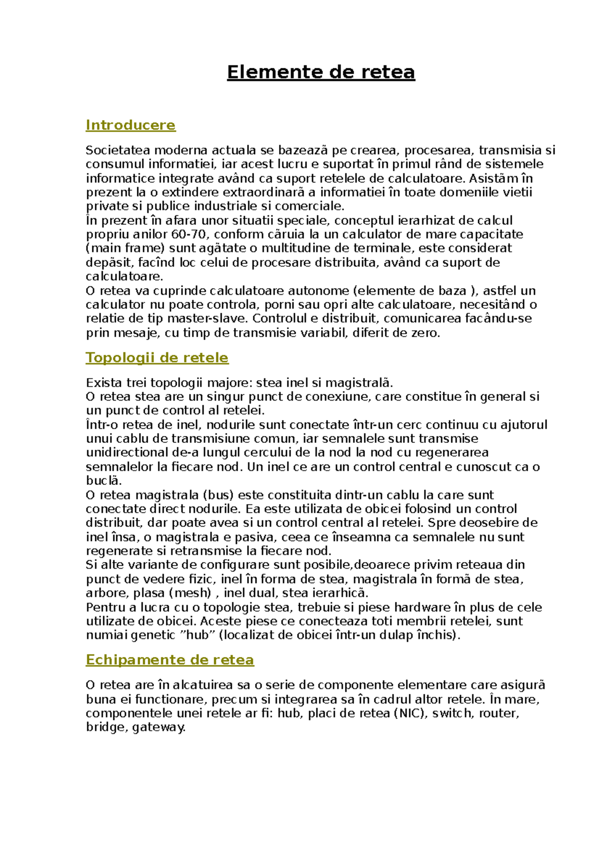 FILE2116 - Virusi si retele - Elemente de retea Introducere Societatea ...