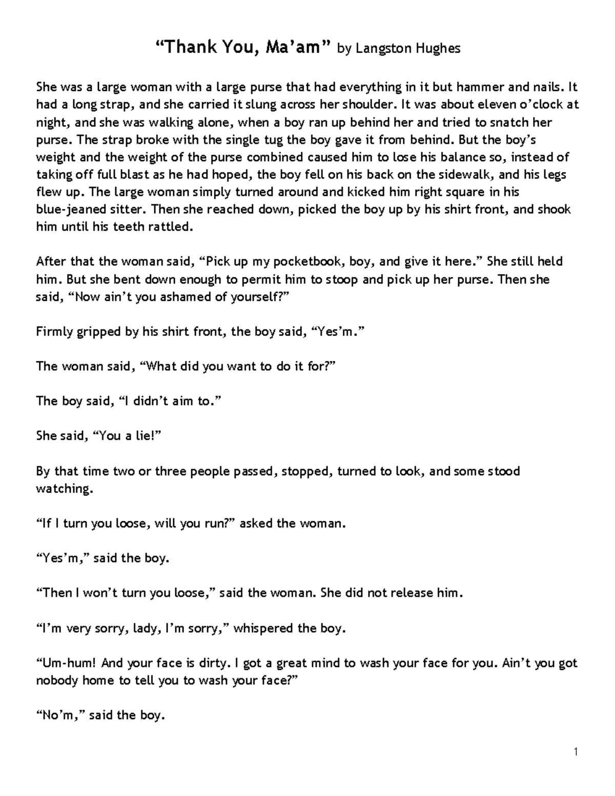 “Thank You, Ma’am” by Langston Hughes - It had a long strap, and she ...