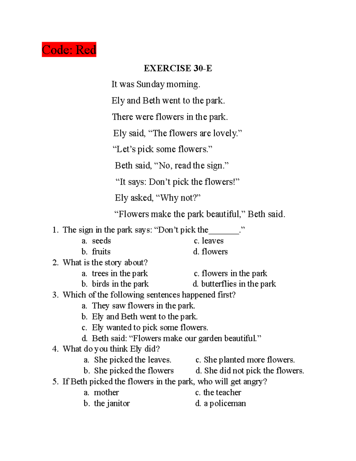 Exercises-E-1 - Reading Exercise - Code: Red EXERCISE 30-E It was ...
