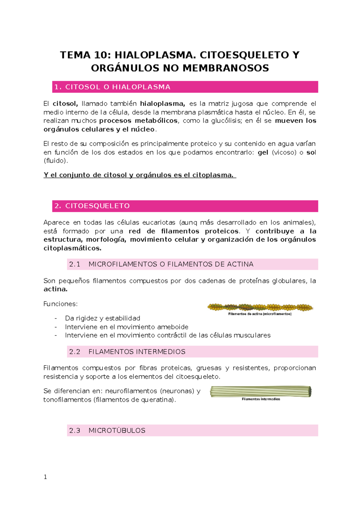TEMA 10- Hialoplasma. Citoesqueleto Y ORGÁ Nulos NO Membranosos - TEMA 10: HIALOPLASMA. - Studocu