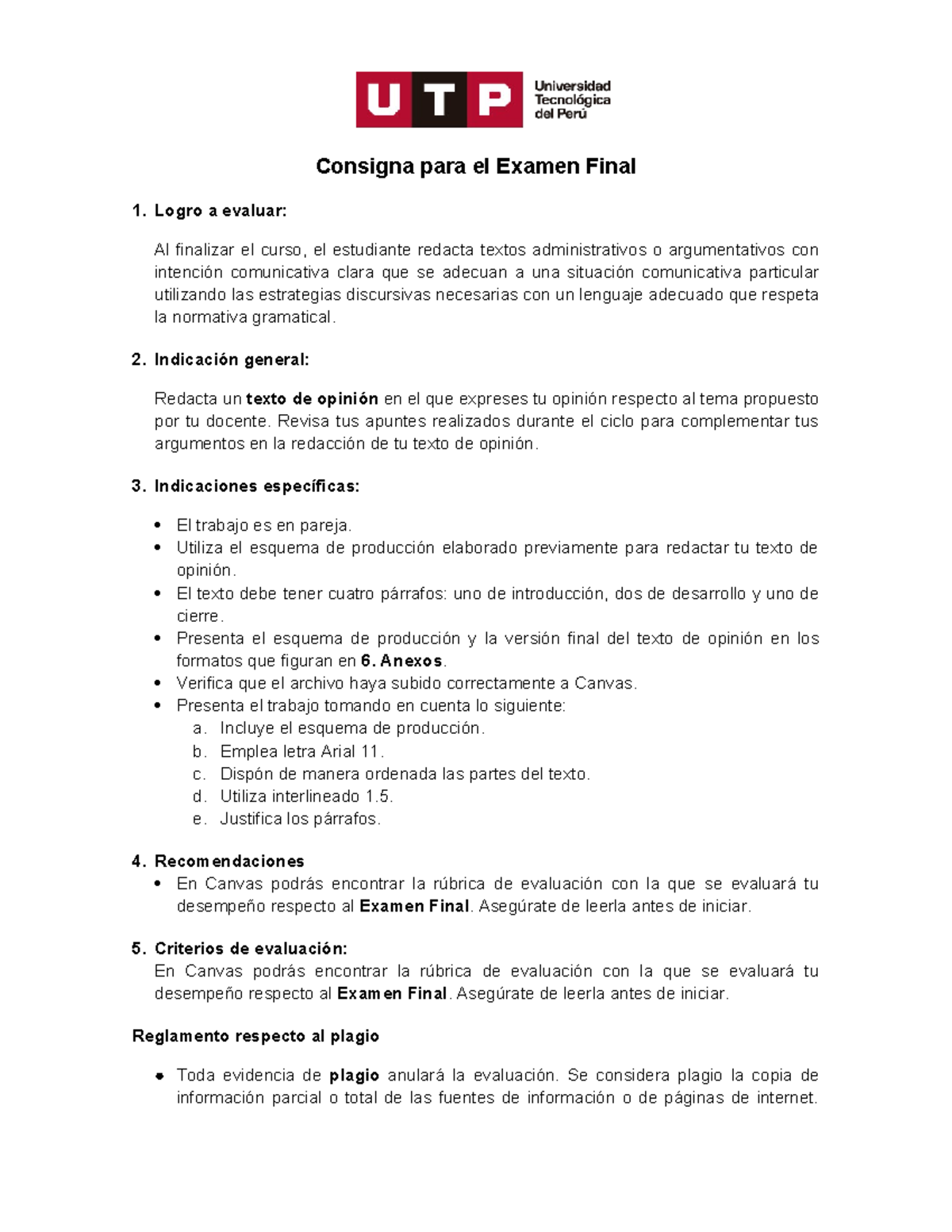 GC N04I Consigna EXFI 21C2A - Consigna para el Examen Final 1. Logro a evaluar: Al finalizar el ...