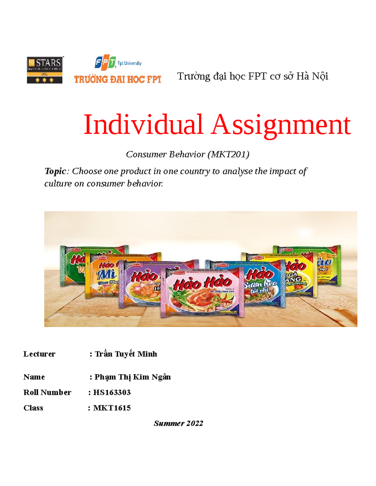 MKT201 INDI HẢO HẢO SU22 - Trường đ i h c FPT c s Hà N iạ ọ ơ ở ộ Individual Assignment Consumer ...