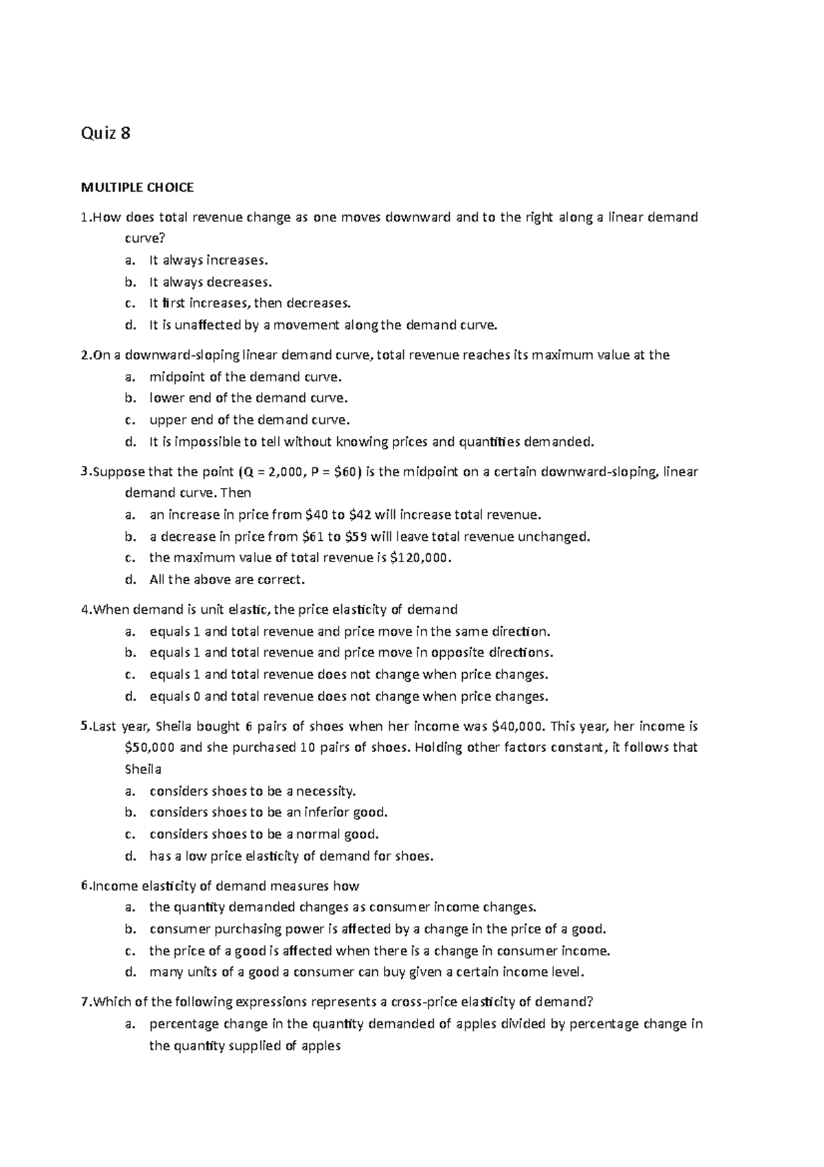 Quiz8 - quiz for practice micro exam - Micro economics - Studocu