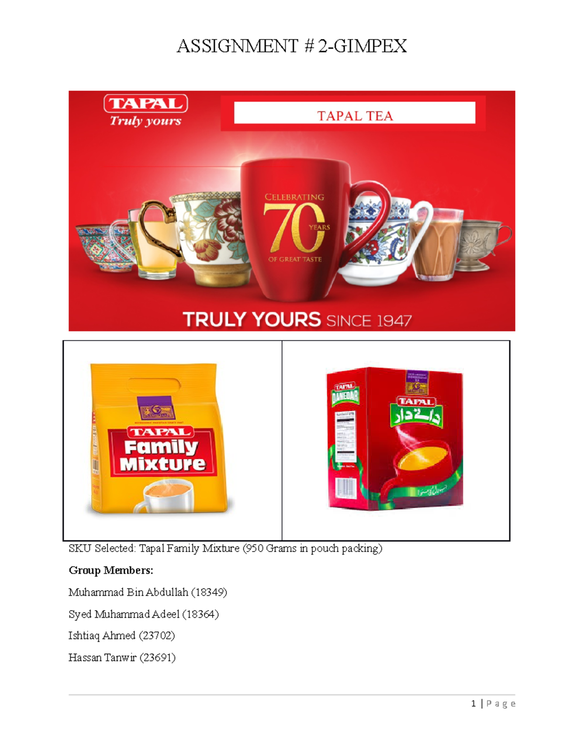 Gimpex Assignment 2 - SKU Selected: Tapal Family Mixture (950 Grams in ...