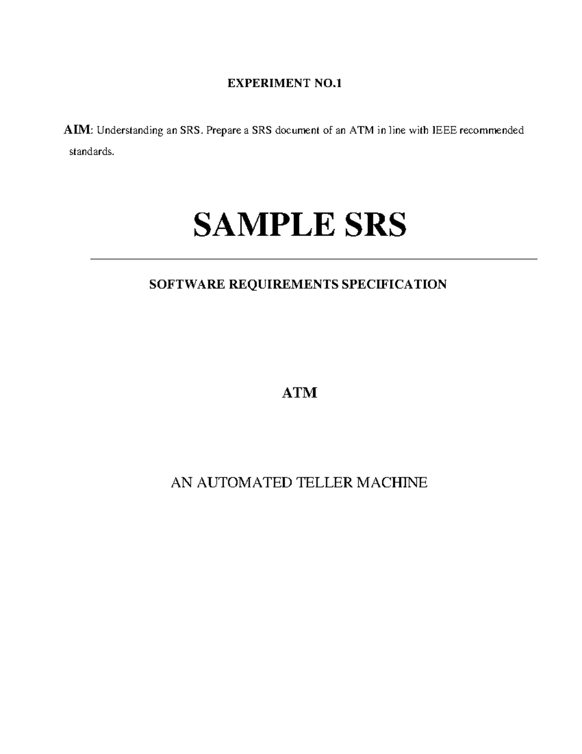 SE LAB Experiments 1-10 - EXPERIMENT NO. AIM: Understanding an SRS ...
