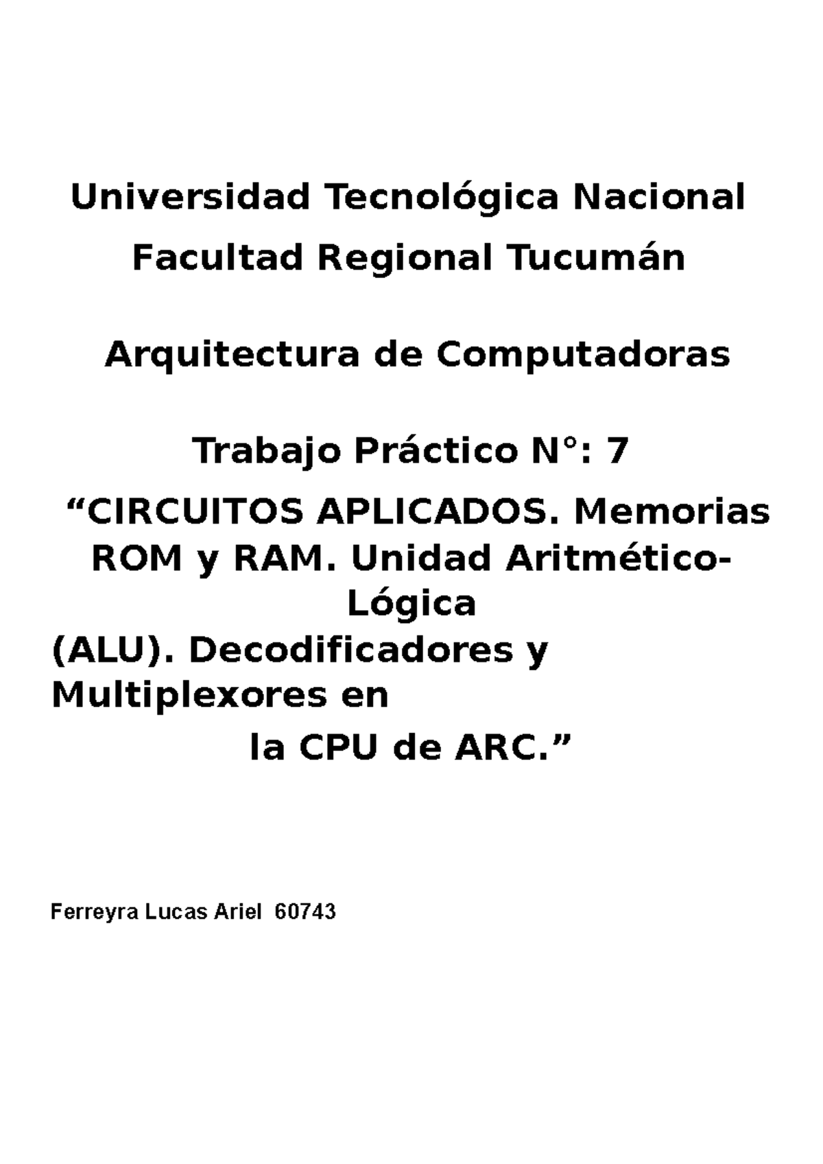 TPN7 Arcom - tp numero 7 - Universidad Tecnológica Nacional Facultad Regional Tucumán ...