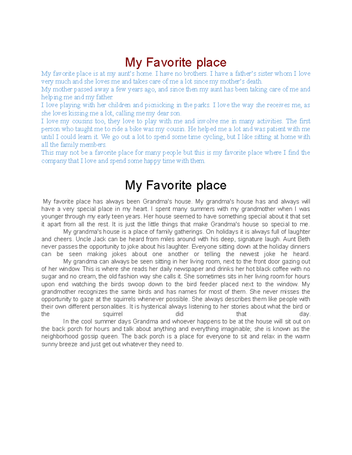 Easy - just for info - My Favorite place My favorite place is at my ...