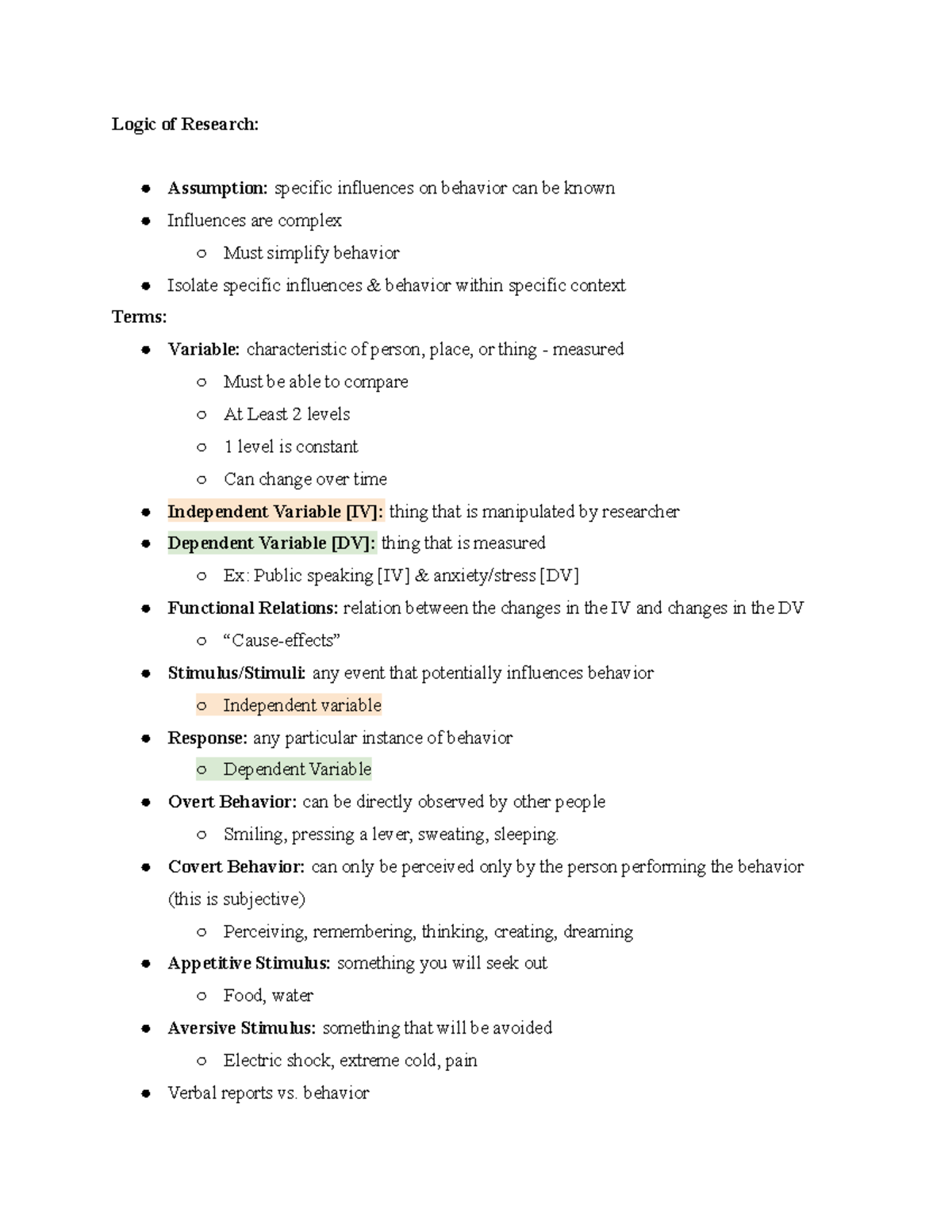 Research Methods - Logic of Research: Assumption: specific influences ...