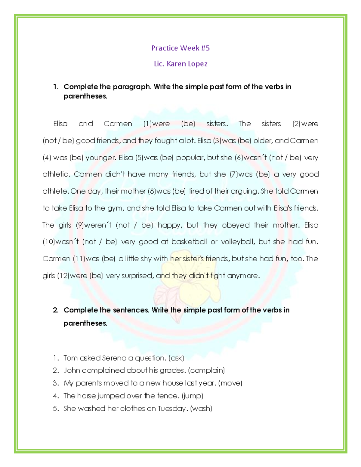 Practice Week 5 - Tema interesante - Practice Week # 5 Lic. Karen Lopez ...