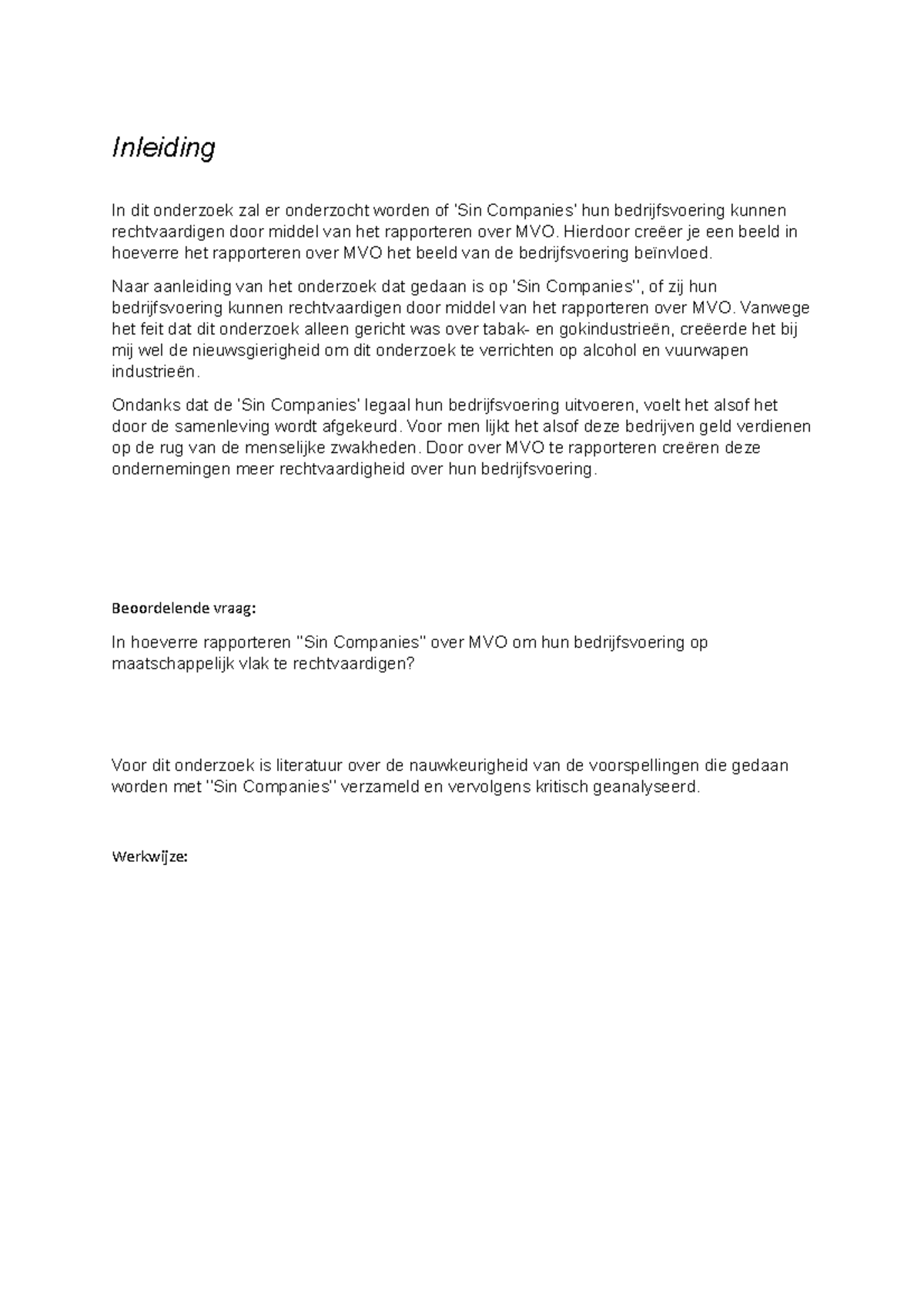 Academisch schrijven - paper - Inleiding In dit onderzoek zal er ...