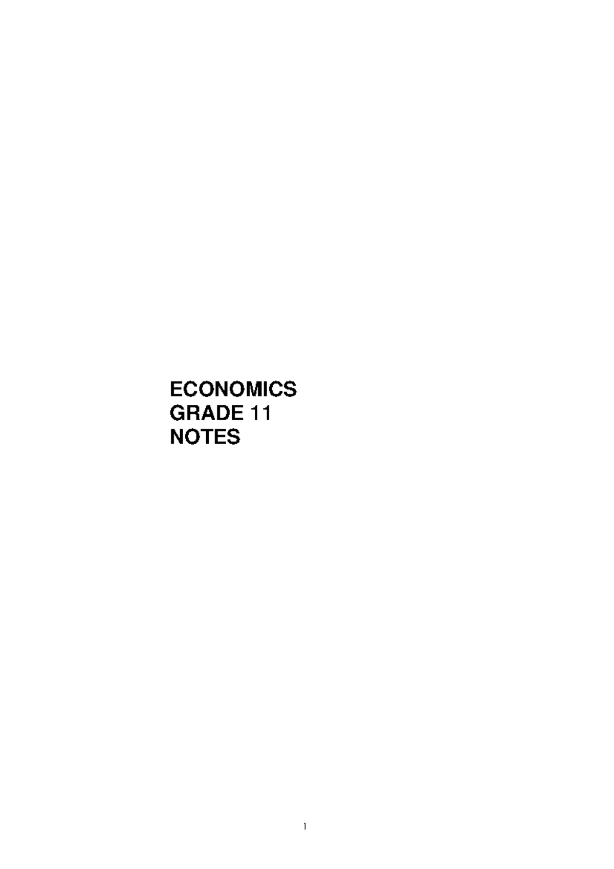 Economics - Grade 11 Notes - ECONOMICS GRADE 11 NOTES Schooling choices ...