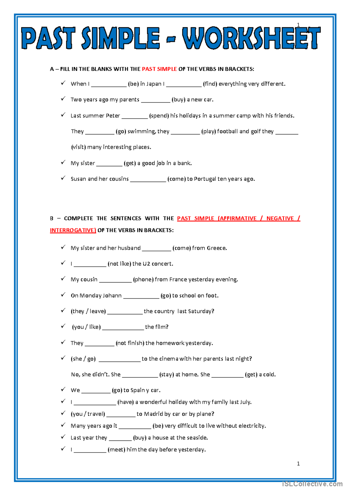 PAST Simple - Worksheet - 1 1 A – FILL IN THE BLANKS WITH THE PAST ...