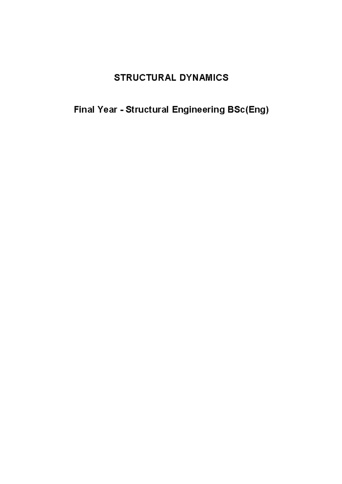 Structural Dynamics - notes - Final Year - Structural Engineering BSc ...