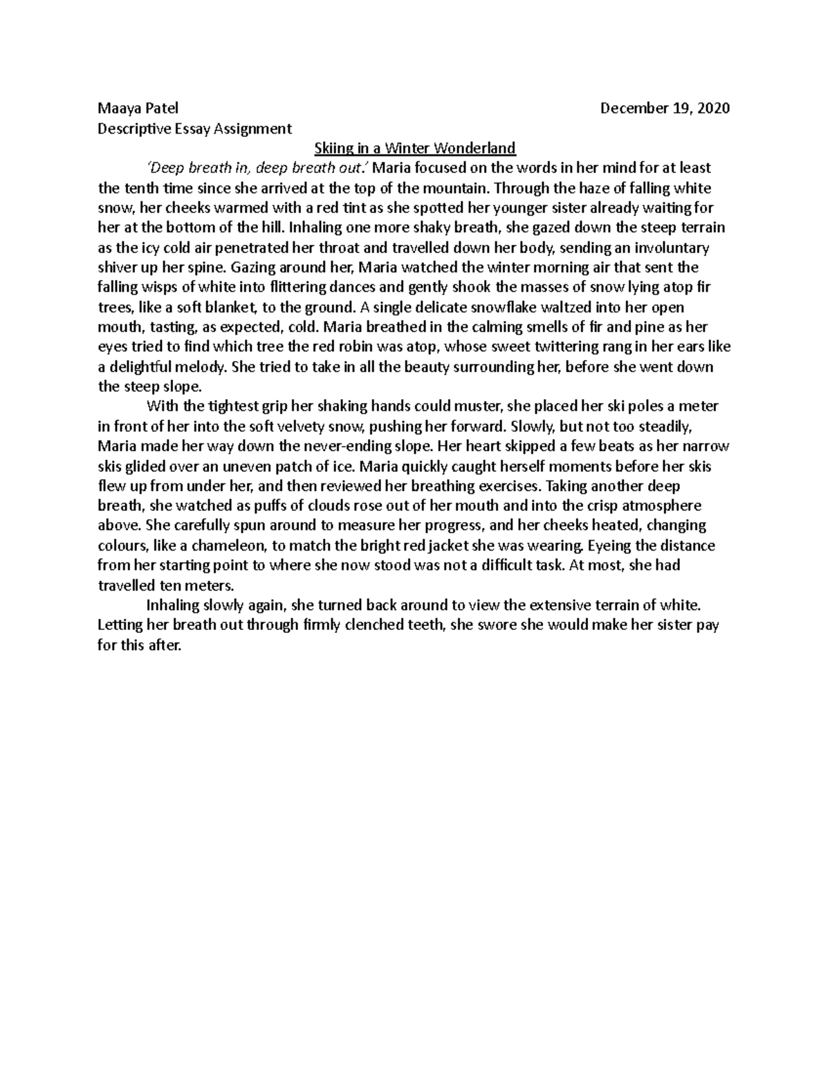 Descriptive Essay - Maaya Patel December 19, 2020 Descriptive Essay ...