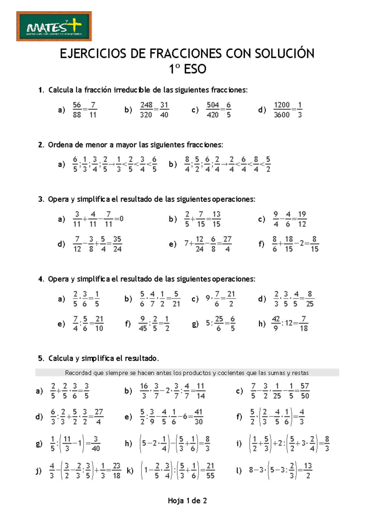 Fracciones con solucion - EJERCICIOS DE FRACCIONES CON SOLUCIÓN 1º ESO Calcula la fracción - Studocu