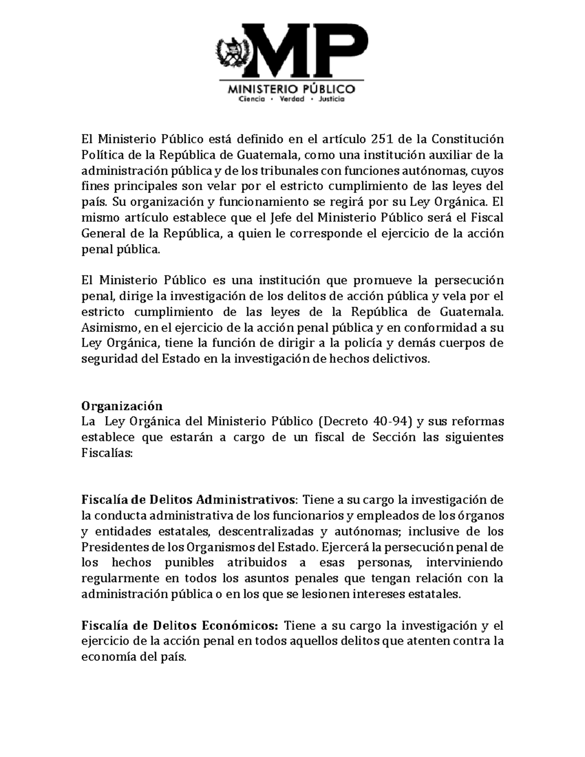 Funciones de las Dependencias del ministerio publico - El Ministerio P ̇blico est· definido en ...
