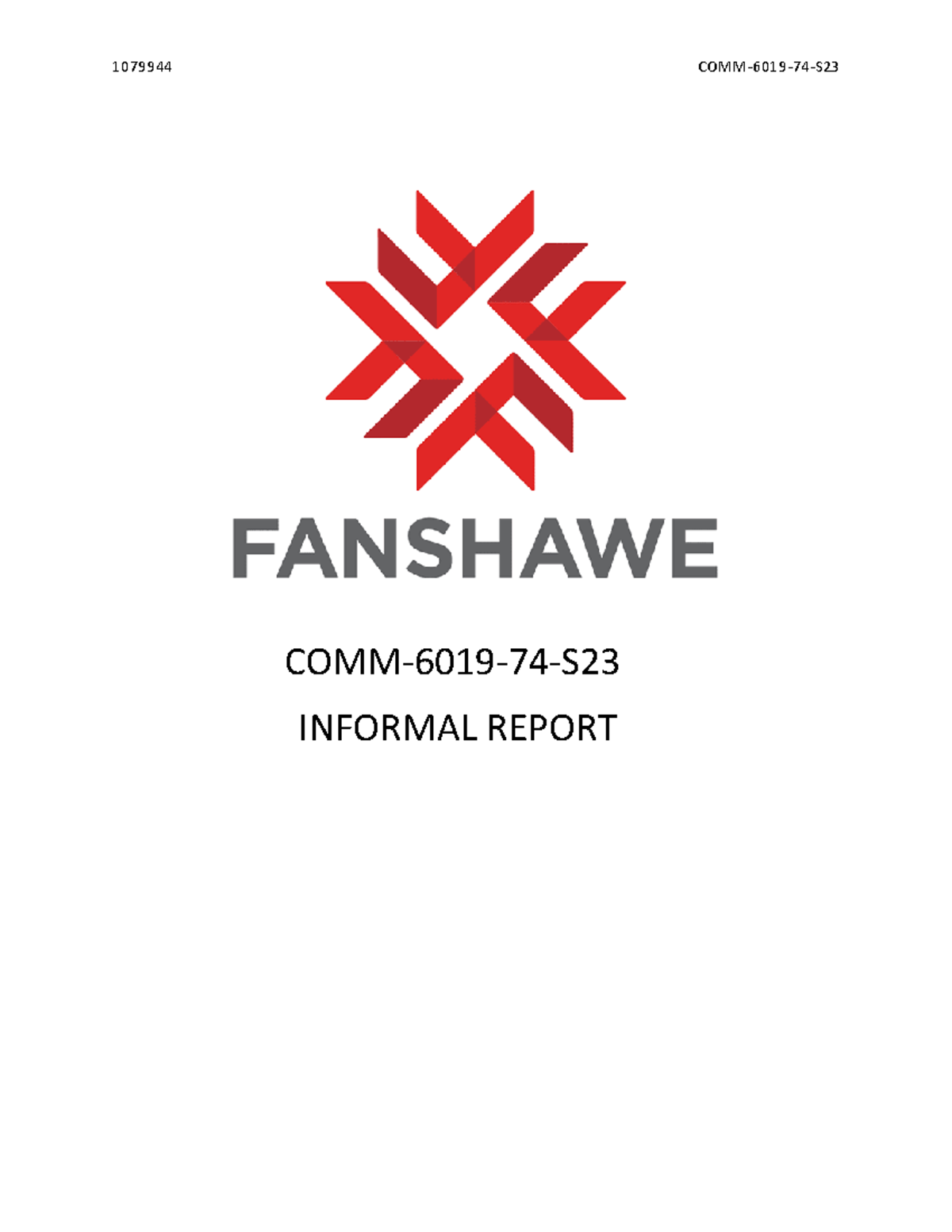 Informal Report 1079944 - COMM- 6019 - 74 - S INFORMAL REPORT Topic ...