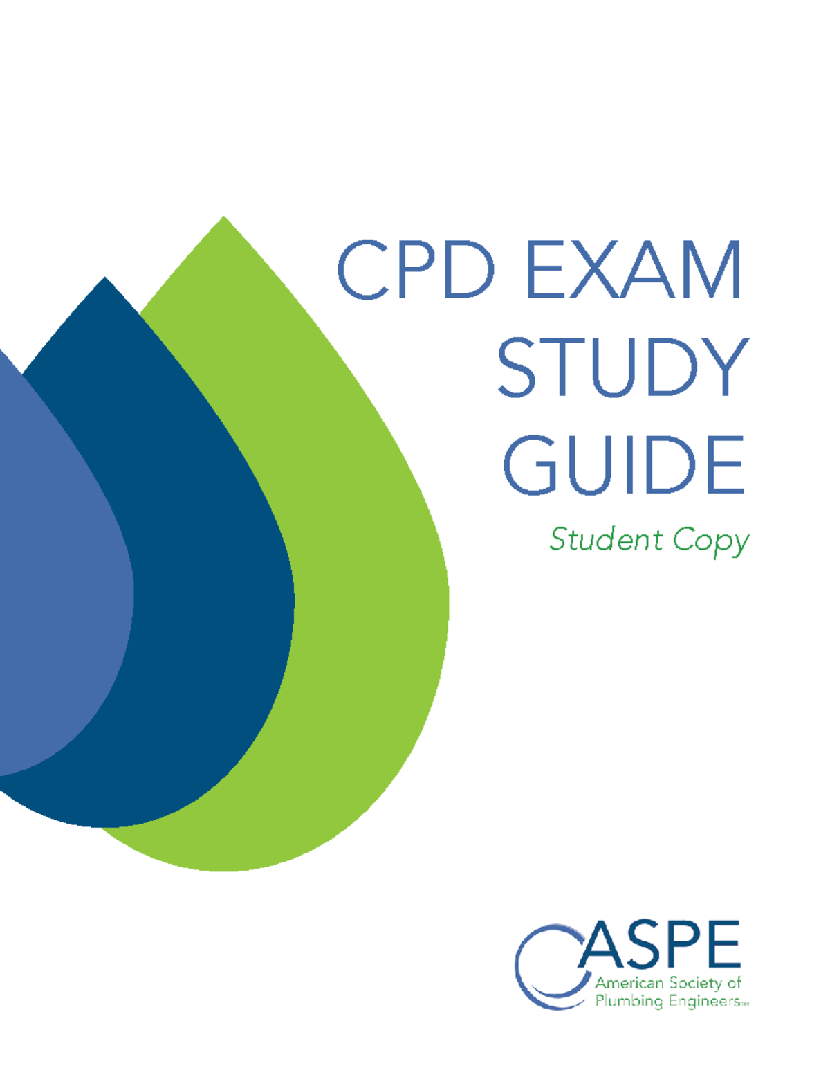 CPD Study Guide (Student) - CPD EXAM STUDY GUIDE Student Copy This ...