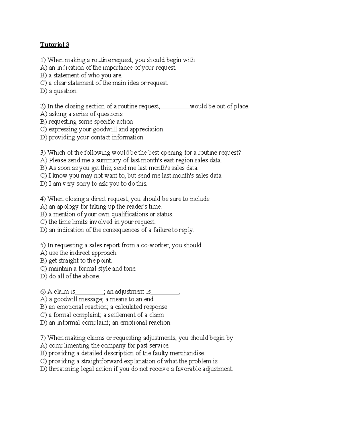 Tutorial 3 BC - ... - Tutorial 3 When making a routine request, you should begin with A) an ...