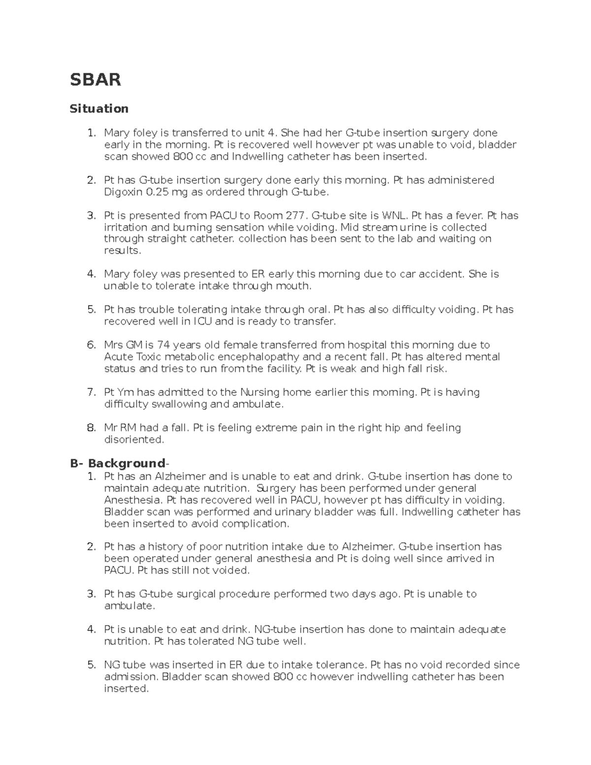 SBAR - some examples for charting in ATI - SBAR Situation Mary foley is ...
