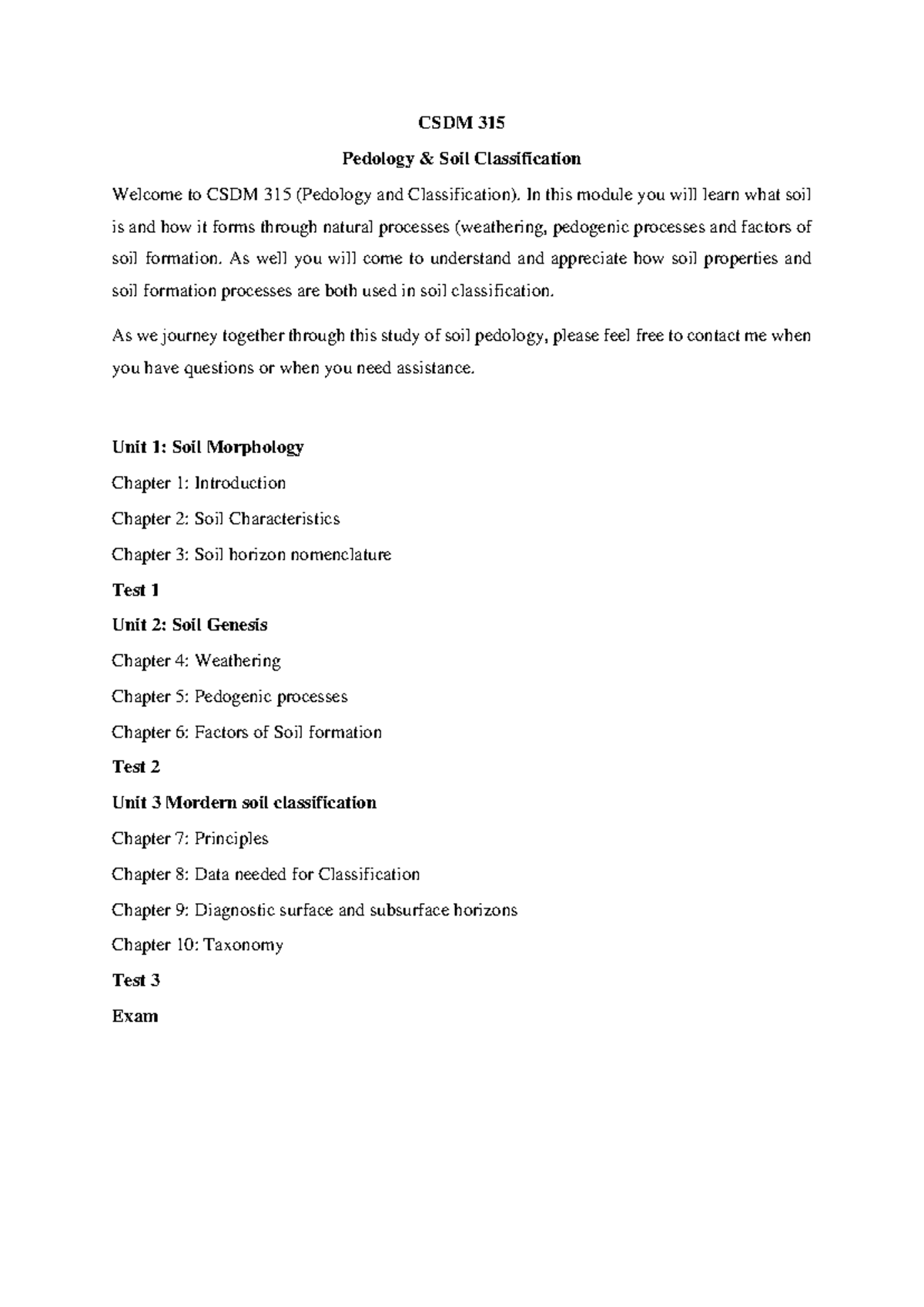 CSDM 315 - CSDM 315 Pedology & Soil Classification Welcome to CSDM 315 (Pedology and - Studocu