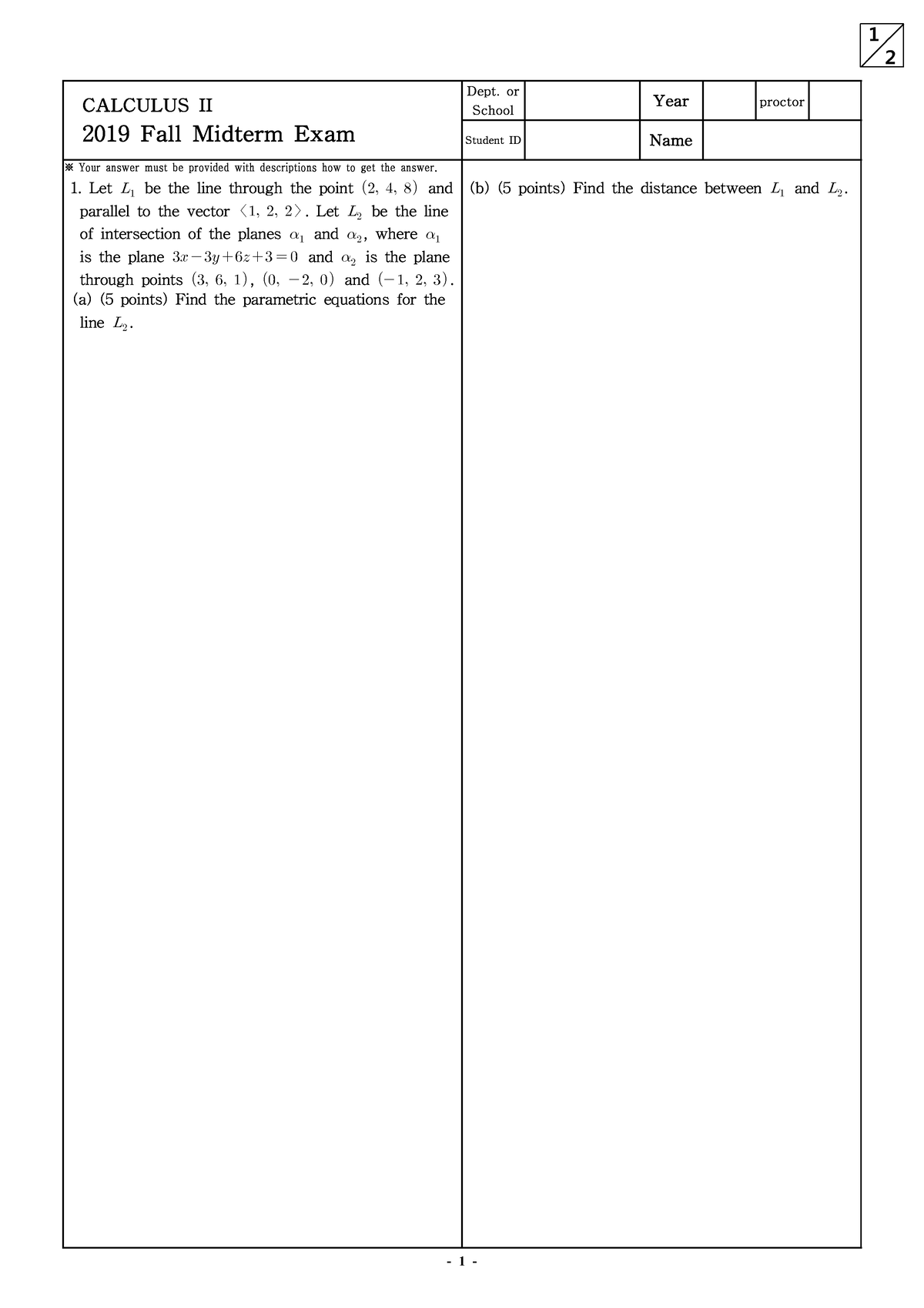 Calculus II 2019 Fall Midterm Exam - CALCULUS II 2019 Fall Midterm Exam Dept. or School Year ...